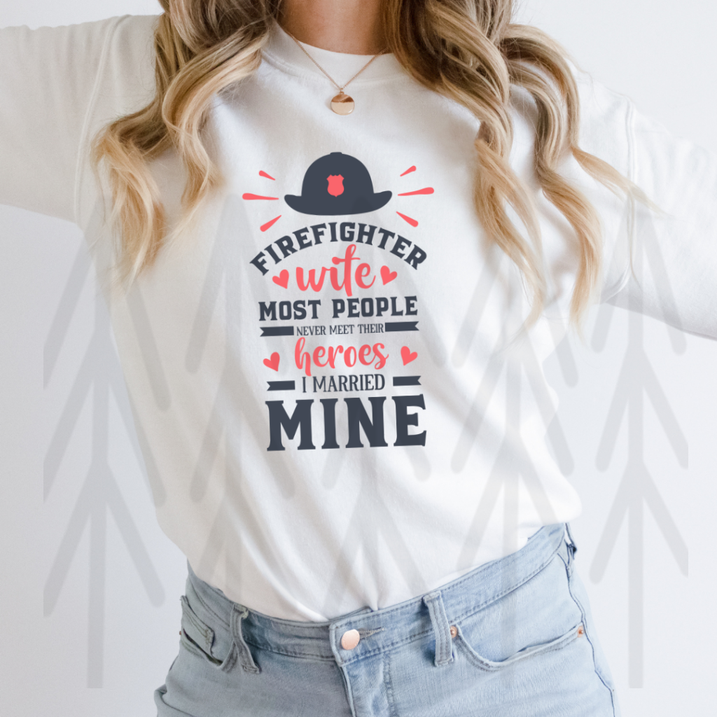 Firefighter Wife - Married Mine - Color – Central MN Gifts